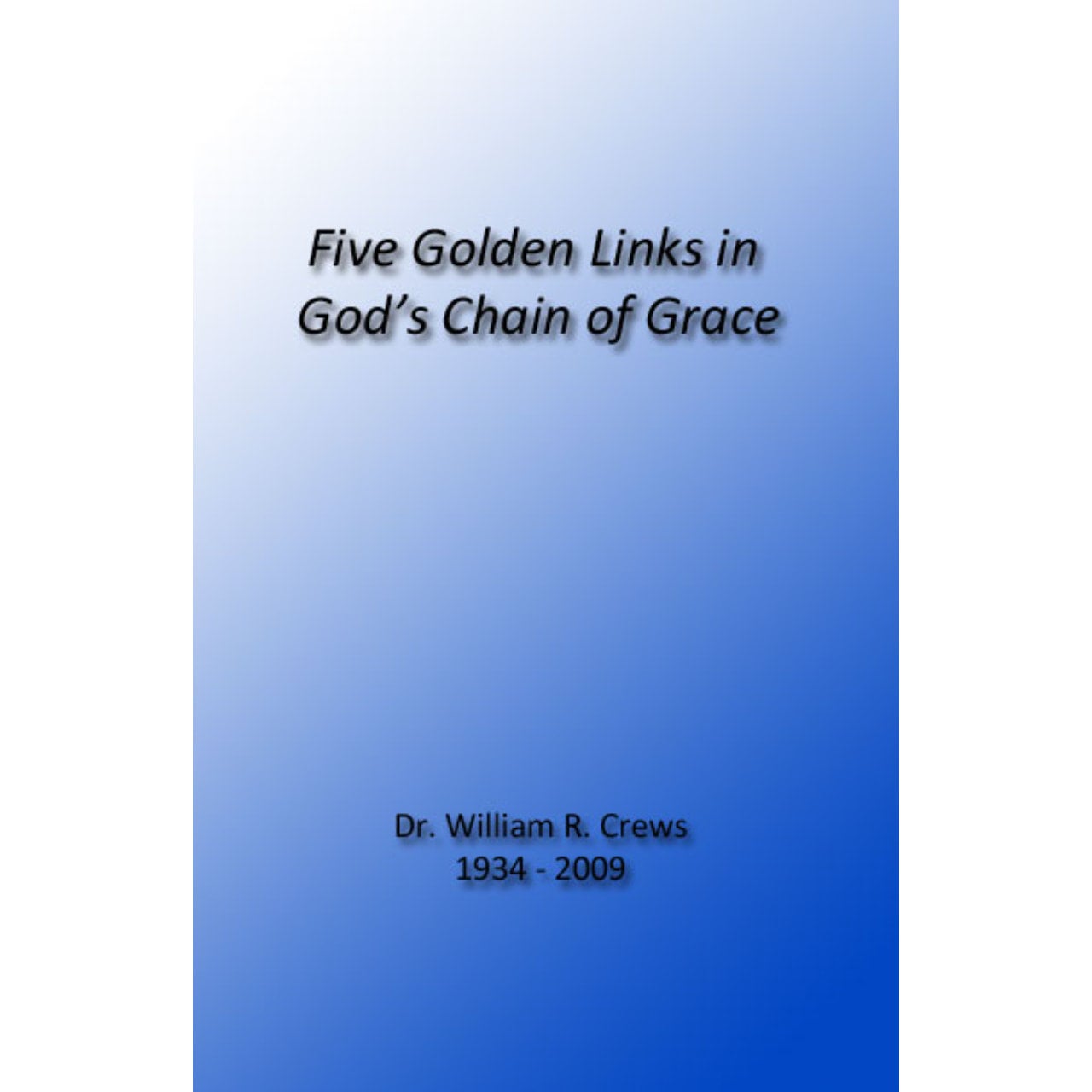 Five Golden Links in God's Chain of Grace | The Awakening Hour